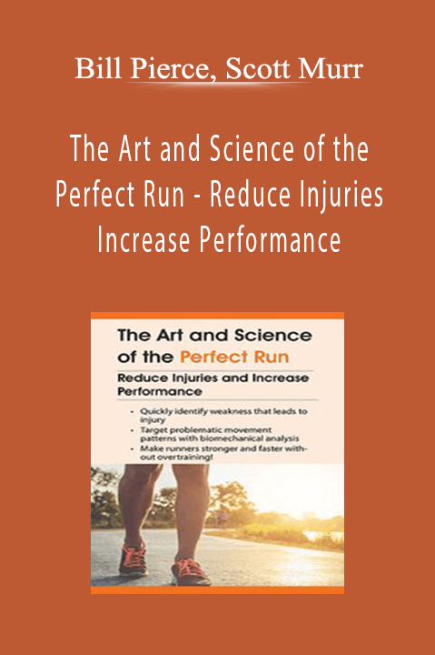 Bill Pierce, Scott Murr - The Art And Science Of The Perfect Run ... Bill Pierce, Scott Murr - The Art And Science Of The Perfect Run ...