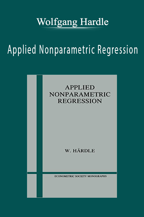 Wolfgang Hardle - Applied Nonparametric Regression Wolfgang Hardle - Applied Nonparametric Regression